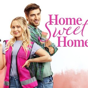 Home Sweet Home - Rotten Tomatoes