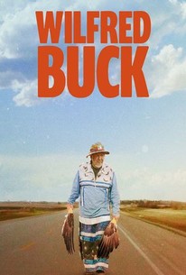 Wilfred Buck | Rotten Tomatoes