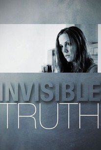 Invisible Truth | Rotten Tomatoes