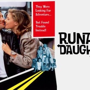 Runaway Daughters - Rotten Tomatoes