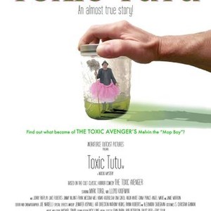 Toxic Tutu - Rotten Tomatoes
