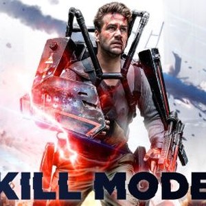 Kill Mode - Rotten Tomatoes