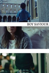 Boy Saviour | Rotten Tomatoes