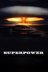 Superpower (2008) | Rotten Tomatoes