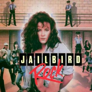 Jailbird Rock - Rotten Tomatoes