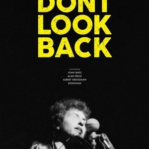 Dont Look Back - Rotten Tomatoes