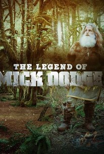 The Legend of Mick Dodge | Rotten Tomatoes