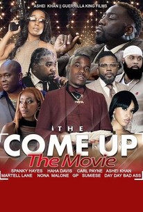 The Come Up | Audience Reviews | Rotten Tomatoes