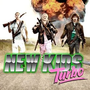 New Kids Turbo - Rotten Tomatoes