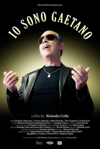 Io sono Gaetano | Rotten Tomatoes