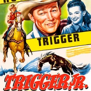 Trigger Jr. - Rotten Tomatoes