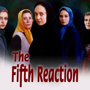 The Fifth Reaction - Rotten Tomatoes