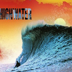 Highwater - Rotten Tomatoes
