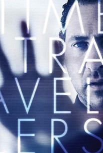 Time Travelers | Audience Reviews | Rotten Tomatoes