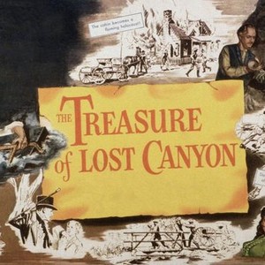 The Treasure of Lost Canyon - Rotten Tomatoes