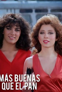 Más Buenas Que el Pan | Rotten Tomatoes