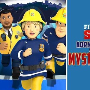 Fireman Sam: Norman Price and the Mystery in the Sky - Rotten Tomatoes