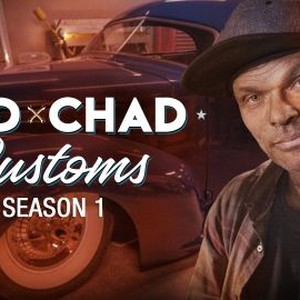 Bad Chad Customs - Rotten Tomatoes