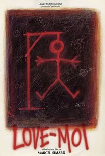 Love-moi | Rotten Tomatoes