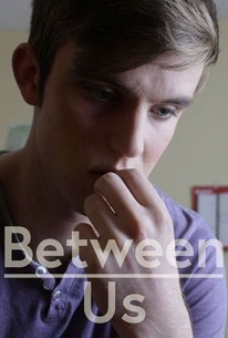 Between Us (2016) | Rotten Tomatoes