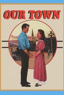 Our Town | Rotten Tomatoes