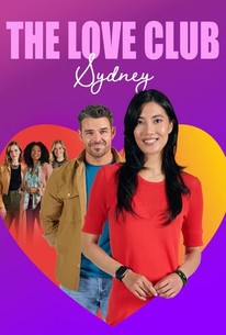 The Love Club: Sydney | Rotten Tomatoes