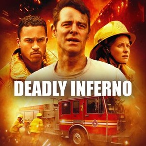 Deadly Inferno - Rotten Tomatoes