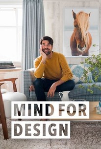 Mind for Design: Season 1 | Rotten Tomatoes