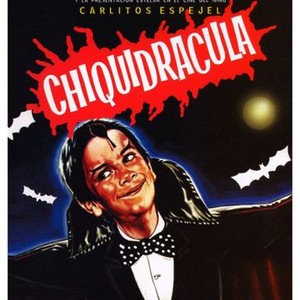 Chiquidrácula - Rotten Tomatoes