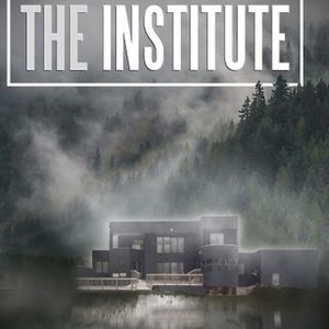 The Institute - Rotten Tomatoes