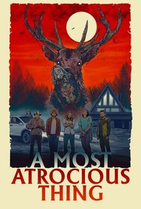 A Most Atrocious Thing | Rotten Tomatoes