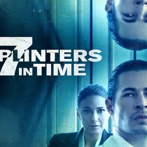 7 Splinters in Time - Rotten Tomatoes