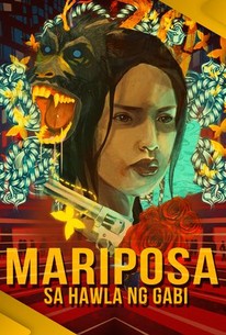 Mariposa: Sa Hawla ng Gabi | Rotten Tomatoes