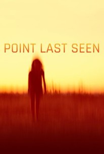 Point Last Seen | Rotten Tomatoes
