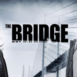 The Bridge - Rotten Tomatoes