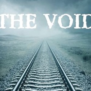 The Void - Rotten Tomatoes