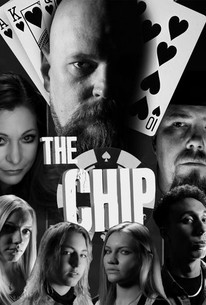 The Chip | Rotten Tomatoes