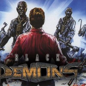 Black Demons - Rotten Tomatoes