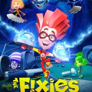 The Fixies: Top Secret - Rotten Tomatoes