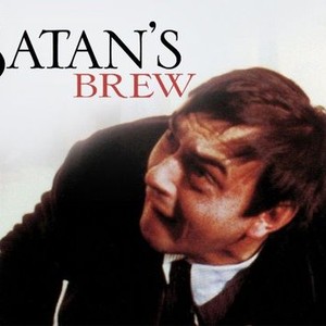 Satan's Brew - Rotten Tomatoes