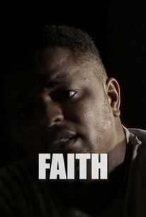 Faith (2017) | Rotten Tomatoes