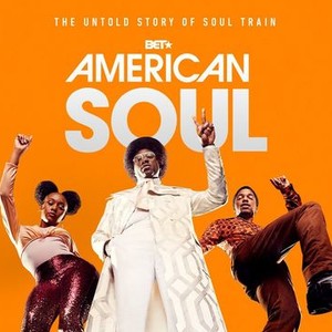 American Soul - Rotten Tomatoes
