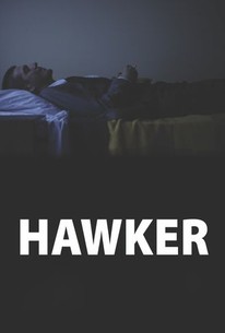 Hawker | Rotten Tomatoes