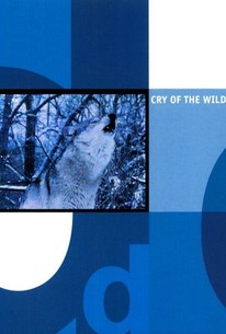 Cry of the Wild | Rotten Tomatoes