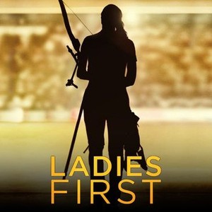 Ladies First - Rotten Tomatoes
