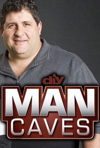 Man Caves: Season 9, Episode 6 | Rotten Tomatoes