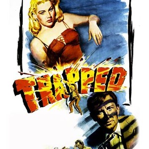 Trapped (1949) - Rotten Tomatoes