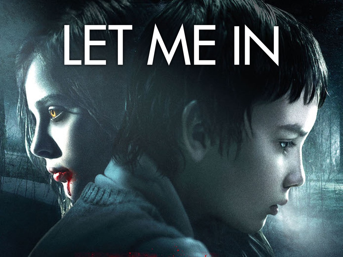 Let Me In