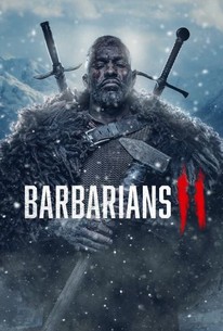 Barbarians II - Rotten Tomatoes