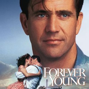 Forever Young - Rotten Tomatoes